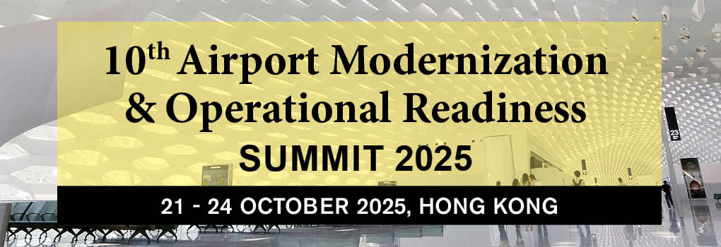 10th Airport Modernization and Operational Readiness Summit 2025